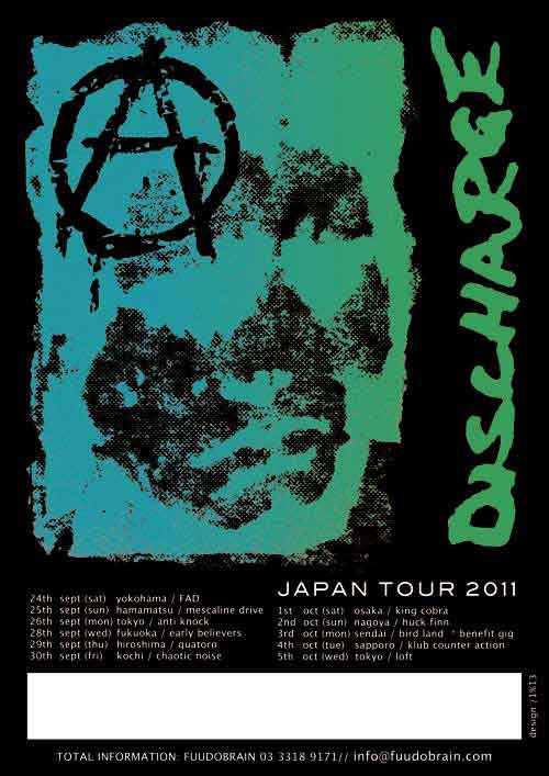 更新0921いよいよ DISCHARGE JAPAN TOUR 2011 来日 | FUUDOBRAIN TOKYO BLOG
