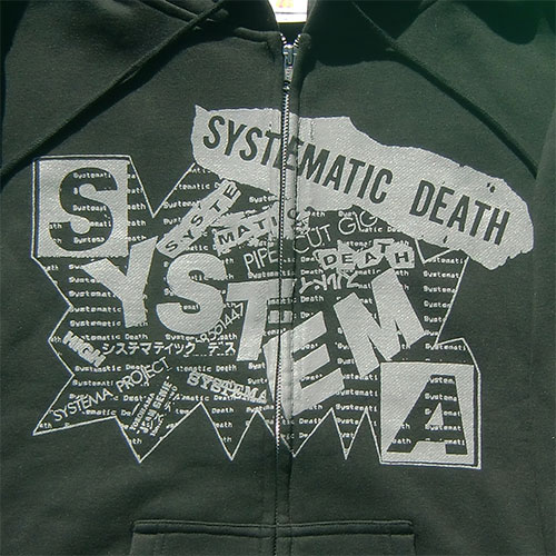 更新0206 SYSTEMATIC DEATH_SYSTEMA T SHIRT / HOODIES 最終告知 | FUUDOBRAIN ...