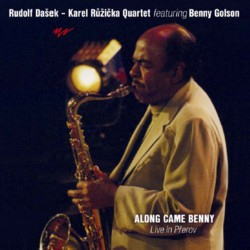 ★ストロングかつレイジーに伸び伸びとブロウするゴルソンの哀愁テナー大豊作!! RUDOLF DASEK - KAREL RUZICKA QUARTET featuring BENNY ...