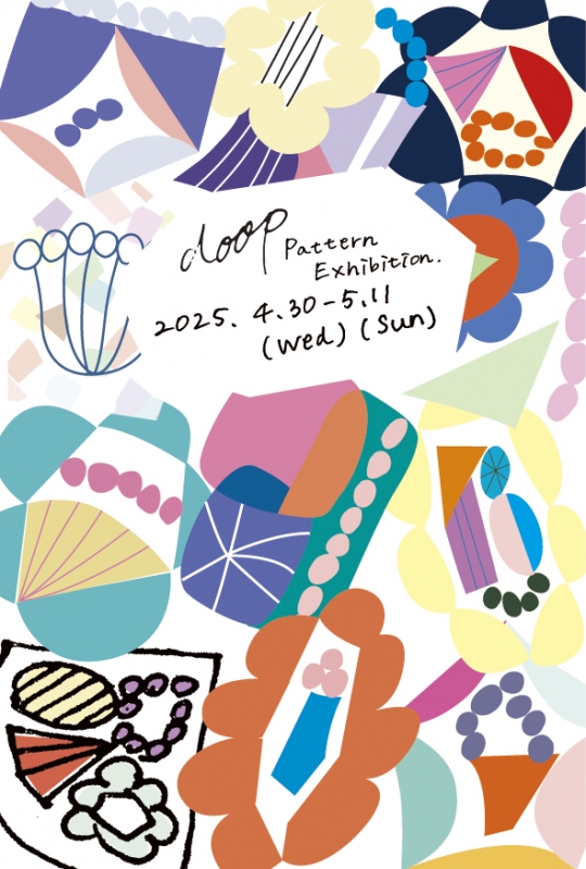 [3F]doop個展「doop Pattern Exhibition.」 | ranbu